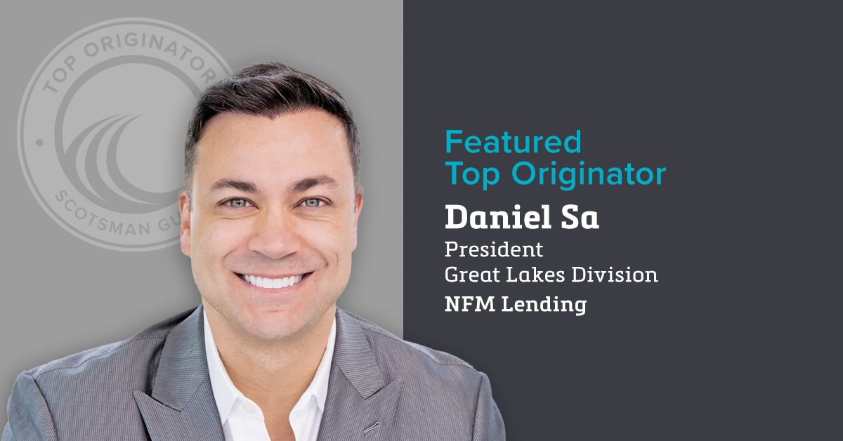 Featured Top Originator: Daniel Sa, NFM Lending - Scotsman Guide