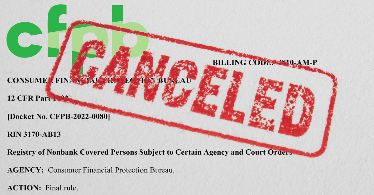 CFPB cancels pair of nonbank registry rules - Scotsman Guide